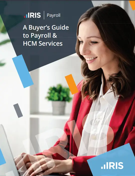 A Buyer’s Guide to Payroll & HCM Services | IRIS